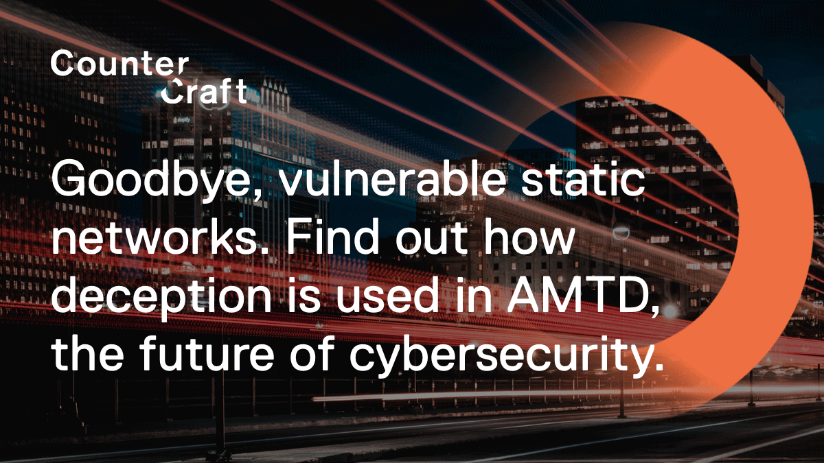 Moving Target Defense with Cyber Deception | CounterCraft