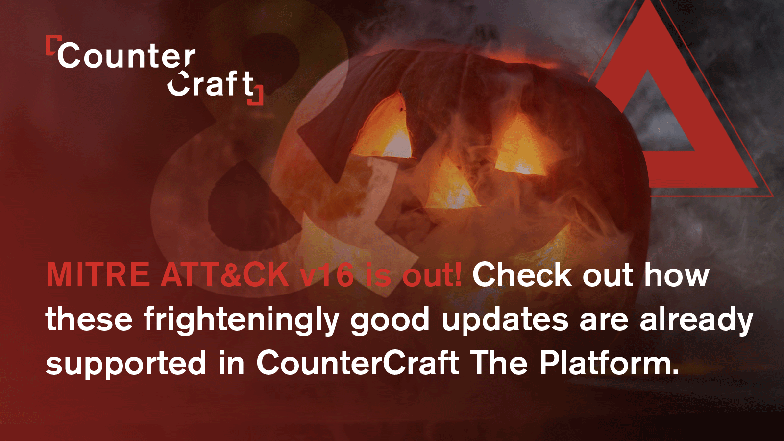 MITRE ATTACK v16 : Halloween Edition | CounterCraft